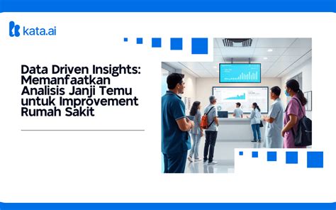 Data Driven Insights Memanfaatkan Analisis Pemesanan Janji Temu Untuk