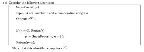 Solved 1 Consider The Following Algorithm SuperPower Chegg