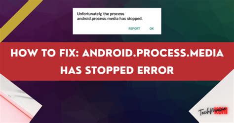 how to fix android process media has stopped error [2025] techmaina