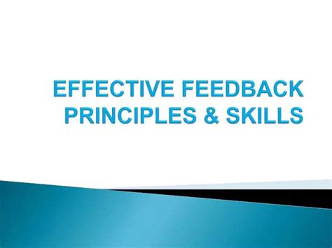 Ppt Effective Feedback Principles And Skills Powerpoint Presentation