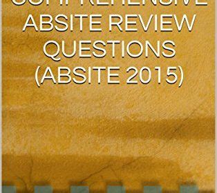 COMPREHENSIVE ABSITE REVIEW QUESTIONS ABSITE EMEDICAL BOOKS