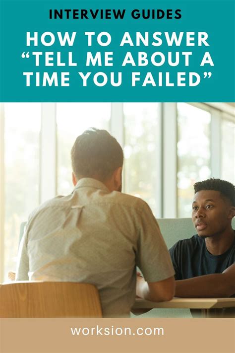 How To Answer “tell Me About A Time You Failed” In An Interview Career Motivation Job