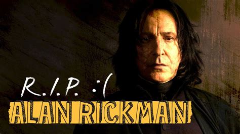 Especial Rip Alan Rickman Snape Youtube