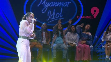 Myanmar Idol Myanmar Idol Season 4 Top 7 စိုးလွင်လွင် အမှတ်တရ သီချင်းများ 5th Week Result