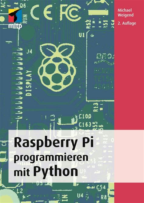 Raspberry Pi Programmieren Mit Python Mitp Professional Weigend