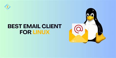 Choose The Best Email Client For Linux