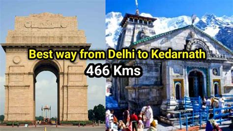 दिल्ली से केदारनाथ की दूरी और सही रास्ता Delhi To Kedarnath Distance