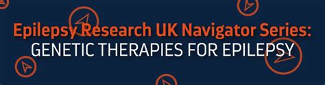 Epilepsy Research Uk Hosts First Navigator Series Symposium On Genetic