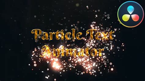 Particle Effect Text Animation ★ Davinci Resolve Templates ★ Youtube