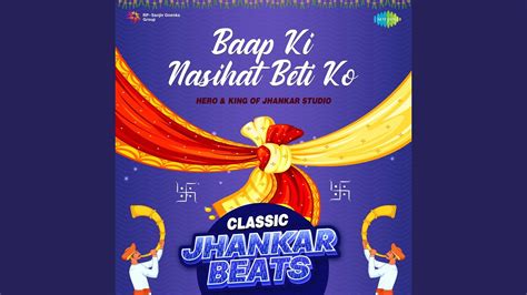 Baap Ki Nasihat Beti Ko Classic Jhankar Beats Youtube