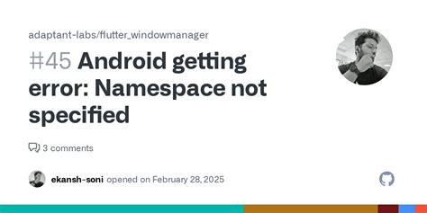 Android Getting Error Namespace Not Specified Issue Adaptant Labs Flutter Windowmanager