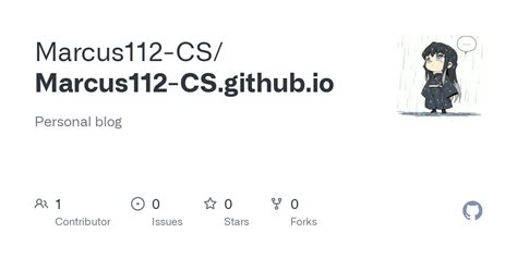 Github Marcus112 Csmarcus112 Personal Blog