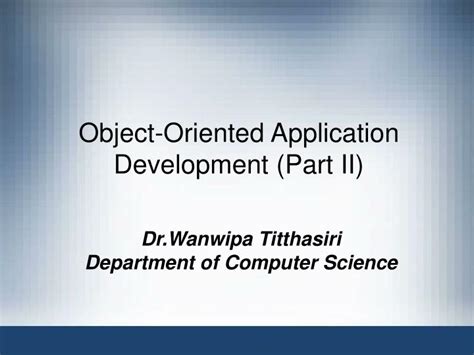 PPT Object Oriented Application Development Part II PowerPoint Presentation ID