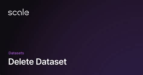 Delete Dataset Scale Ai