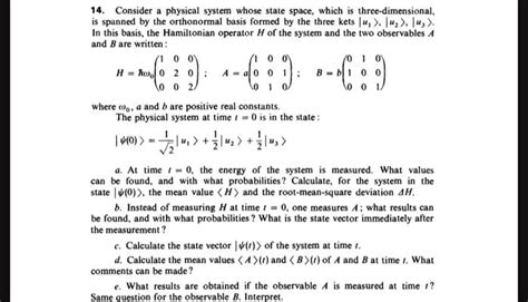 Solved Consider A Physical System Whose State Space Which Is Three