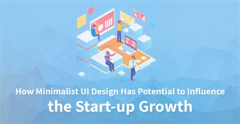 How Minimalist UI Design Has Potential To Influence The Start Up Growth SKT Themes