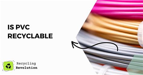 Is Pvc Recyclable Eco Environment Guide