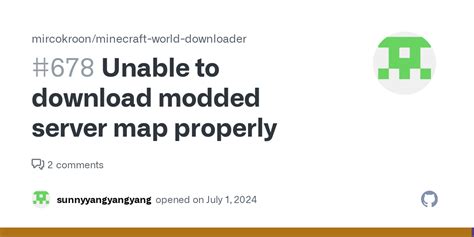 unable to download modded server map properly · issue 678 · mircokroon