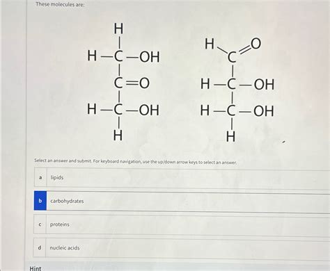 Solved These Molecules Are Select An Answer And Submit For Chegg