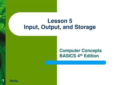 Ppt Lesson 5 Input Output And Storage Powerpoint Presentation Free