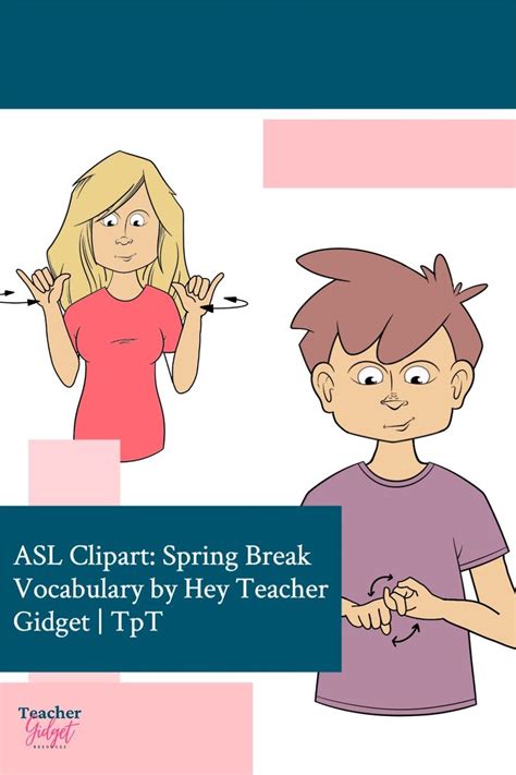 Asl Clipart Spring Break Vocabulary