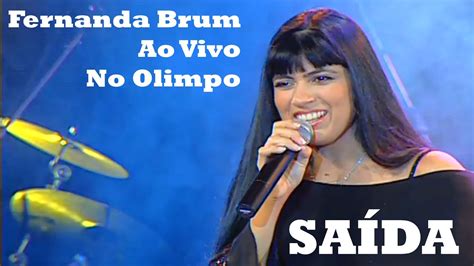 Fernanda Brum Ao Vivo No Olimpo Sa Da Youtube