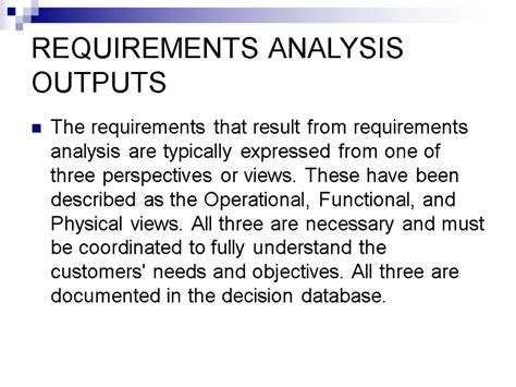REQUIREMENTS ANALYSISThe Systems Engineering Process The Systems