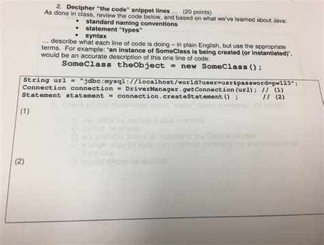 Solved 2 Decipher The Code Snippet Lines As Done In Chegg