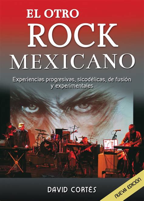 CINCO LIBROS PARA ENTRARLE AL ROCK HECHO EN MÉXICO Endorfina Cultural