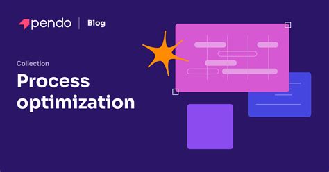 Process Optimization Pendo Blog