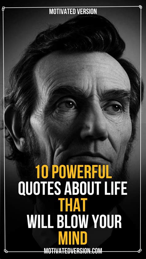 10 Powerful Quotes About Life That Will Blow Your Mind In 2024 Powerful Quotes Powerful