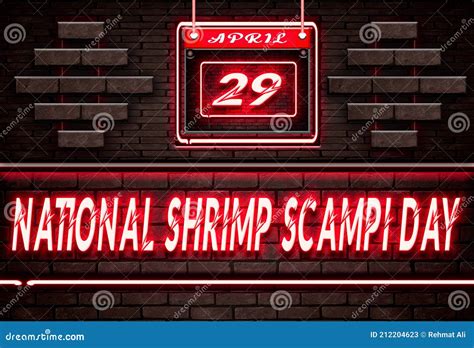 29 April National Shrimp Scampi Day Neon Text Effect On Bricks