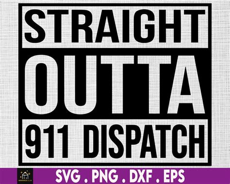 Straight Outta 911 Dispatch Svg Dispatcher Svg 911 Dispatcher Svg