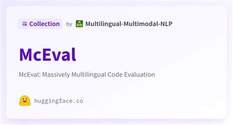 Mceval A Multilingual Multimodal Nlp Collection