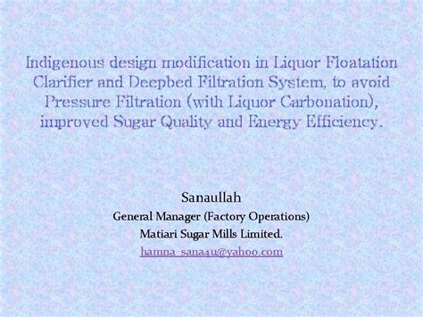 Indigenous Design Modification In Liquor Floatation Clarifier And