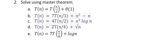 Solved Solve using master theorem a T n T n θ b Chegg com