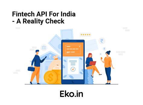 Fintech API For India A Reality Check Eko India Financial Services The Leading Fintech