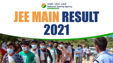 JEE Main 2021 Result Declared JEE Main Result 2021 Announced NTA JEE Main Result 2021 JEE