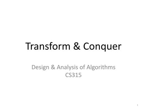 Ppt Transform And Conquer Powerpoint Presentation Free Download Id