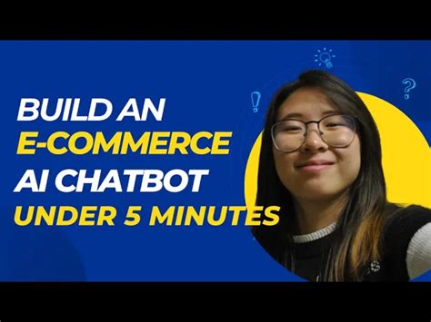 Wie Erstelle Ich Einen E Commerce Ki Chatbot In Weniger Als Minuten