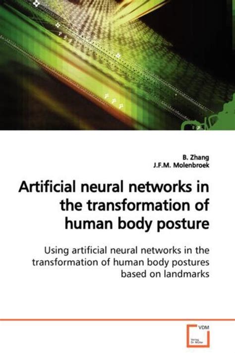 Artificial Neural Networks In The Transformation Of Human Body Posture Using Bol