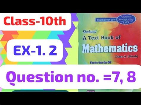 Class 10th Ex 1 2 Q 7 8 Dr Kc Sinha Students Friends Maths