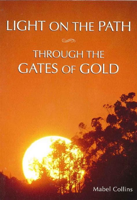 Light On The Path Through The Gates Of Gold Collins Mabel