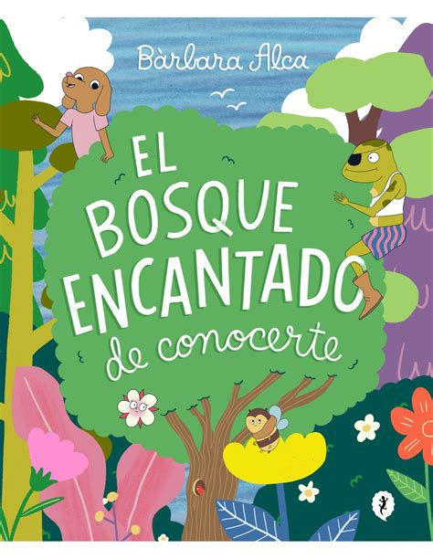 El Bosque Encantado De Conocerte