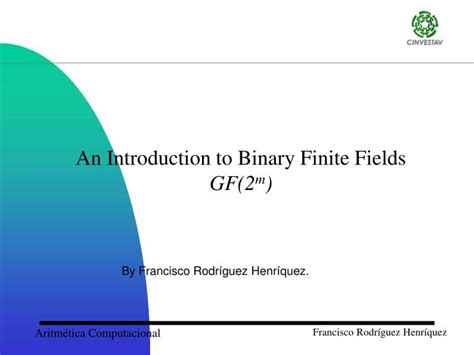 Ppt An Introduction To Binary Finite Fields Gf2 M Powerpoint