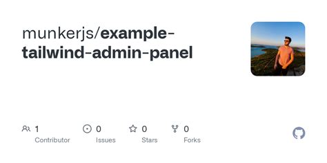 Github Munkerjsexample Tailwind Admin Panel