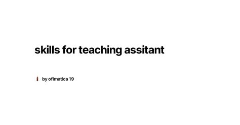 Skills For Teaching Assitant