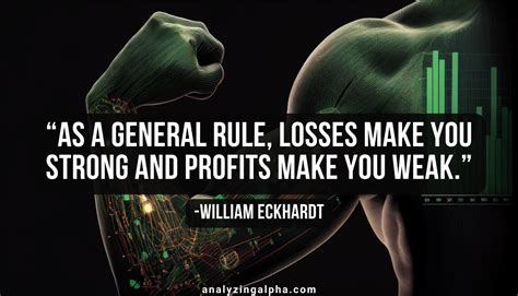 19 Essential William Eckhardt Quotes For Trading Success Analyzing Alpha