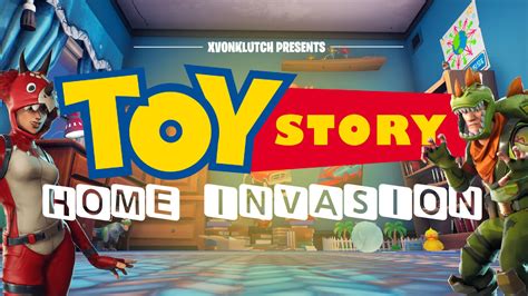 Toy Story Home Invasion 8453 6011 7476 By Xvonklutch Fortnite