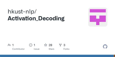 Github Hkust Nlpactivationdecoding